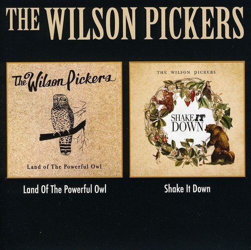 Wilson Pickers Land of the Powerful Owl / Shake It Down (CD) (UK IMPORT ...
