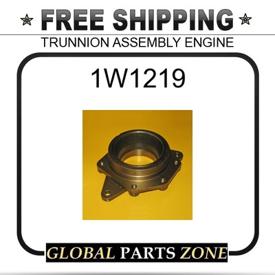 1W1219 - TRUNNION ASSEMBLY ENGINE 3148724 7N9016 7N9590 1W1217 for ...