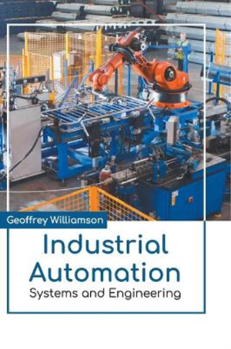 Industrial Automation: Systems and Engineering (Hardback) (UK IMPORT ...