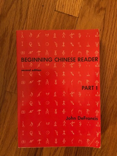 Beginning Chinese Reader, Part 1 John DeFrancis Second Edition ...