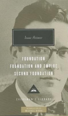 Foundation/Foundation and Empire/Second Foundation by Isaac Asimov ...