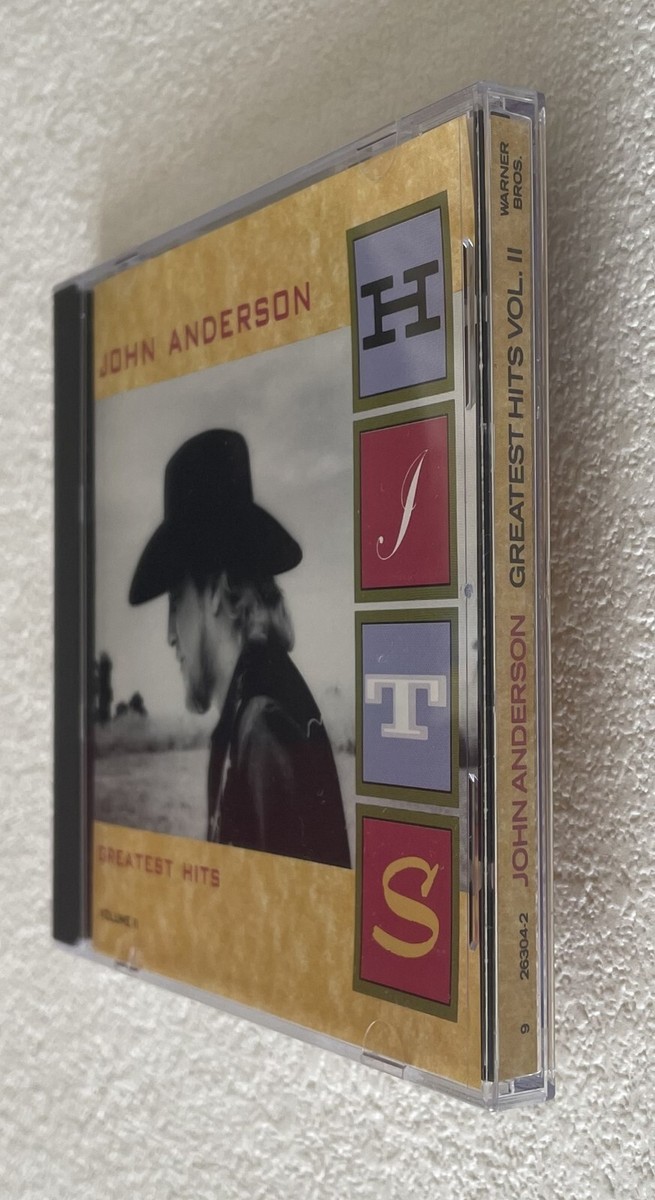 John Anderson Greatest Hits Greatest Hits Album By John Anderson