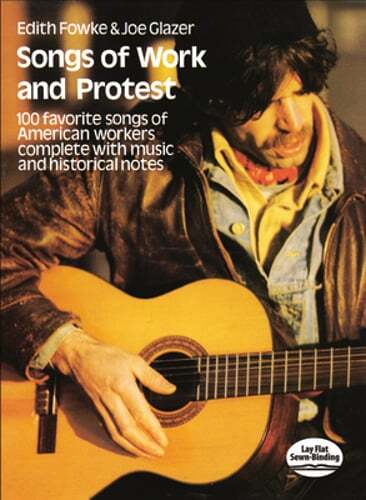 Songs of Work and Protest by Edith Fowke: Used 9780486228990| eBay