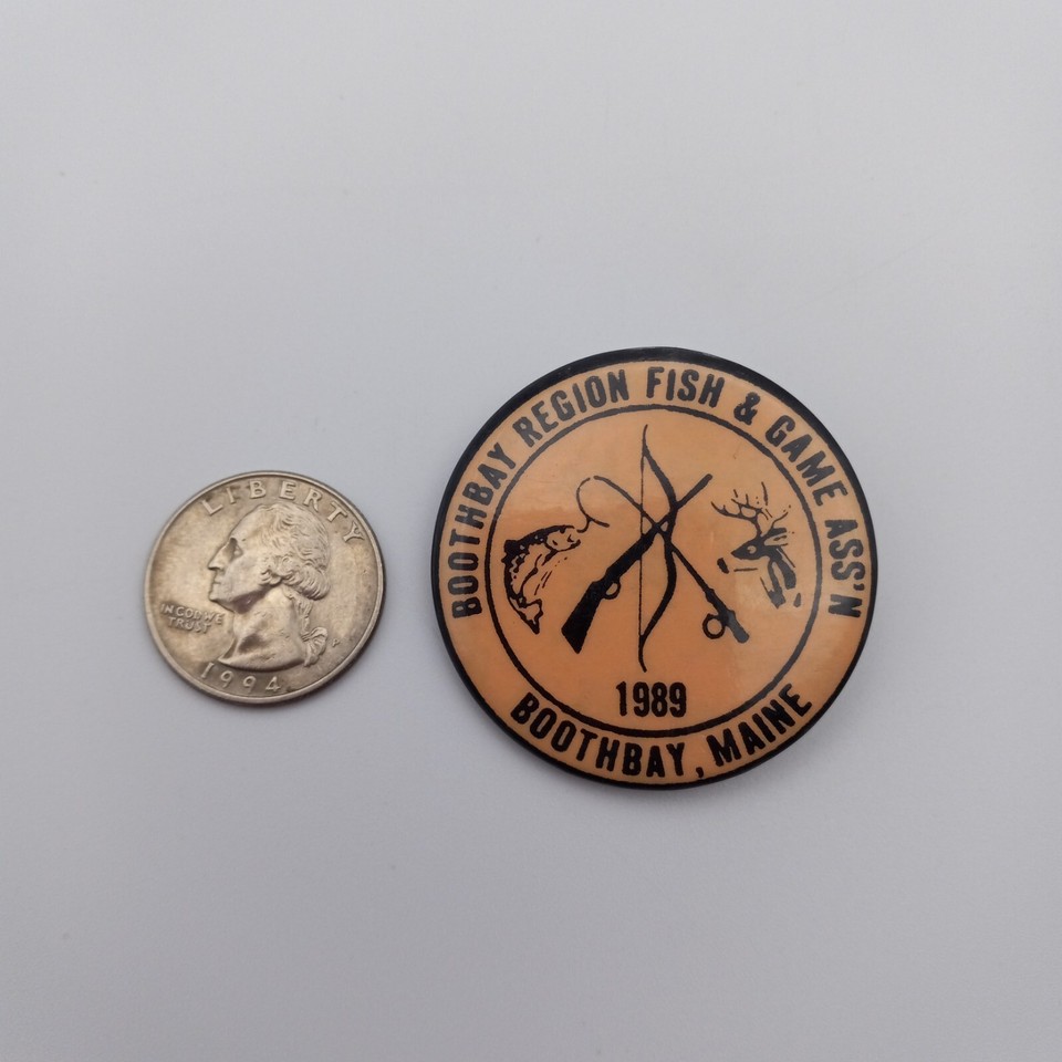 Vintage Boothbay Maine Region Fish & Game Ass'n Pinback Button Hunting ...