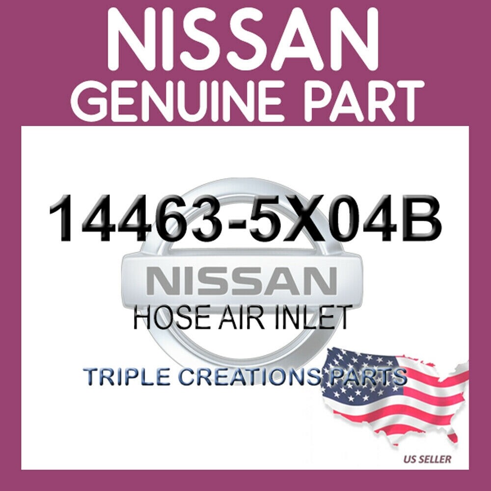 14463-5X04B Genuine Nissan Infiniti Hose Air Inlet 144635X04B OEM | eBay