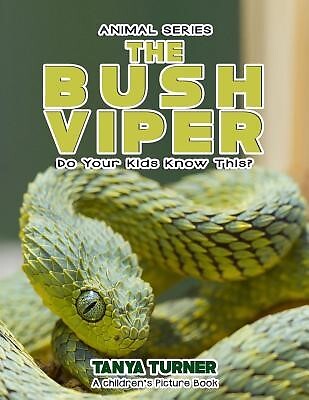THE BUSH VIPER Do Your Kids Know This? Children's Picture Book by ...