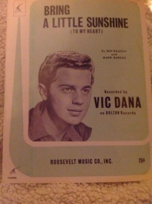 Bring a Little Sunshine (To My Heart) ~ VIC DANA ~ 1965~ Ben Raleigh ...