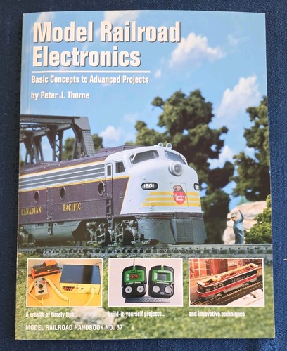 Model Railroad Electronics NO.37 Basic Concepts to Advanced Projects ...