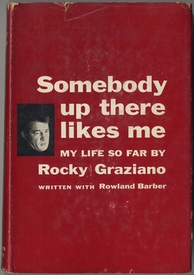 Rocky GRAZIANO, Rowland Barber / Somebody Up There Likes Me 1st Edition ...