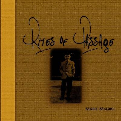 Rites of Passage by Mark Magro (Paperback, 2011) for sale online | eBay