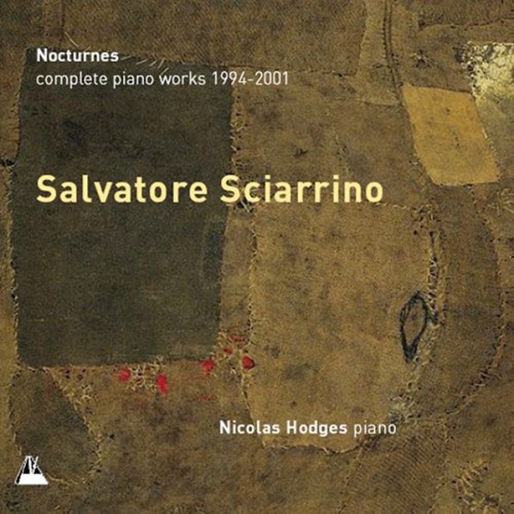 Nicholas Hodges Nocturnes: Complete Piano Works 1994 - 20 (CD ...