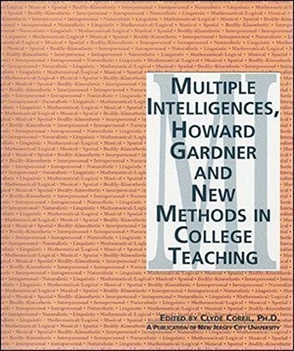 MULTIPLE INTELLIGENCES, HOWARD GARDNER AND NEW METHODS IN By Clyde ...