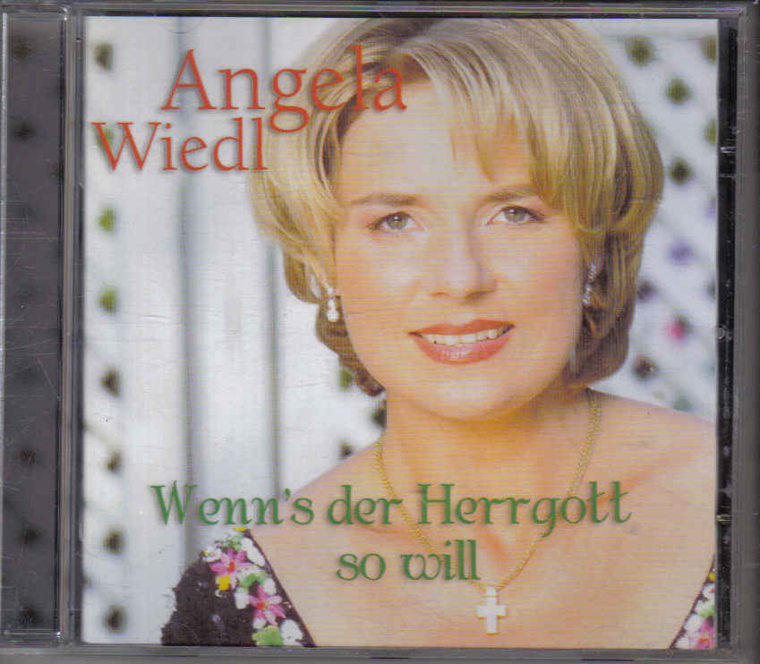Angela Wiedl-Wenns Der Herrgott So Will cd album | eBay