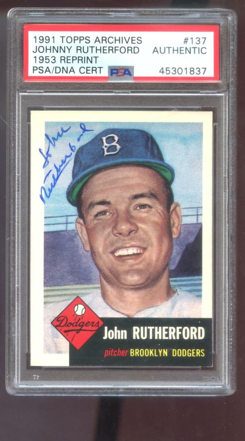 1991 Topps Archives 1953 #137 Johnny Rutherford John Autograph Auto PSA ...
