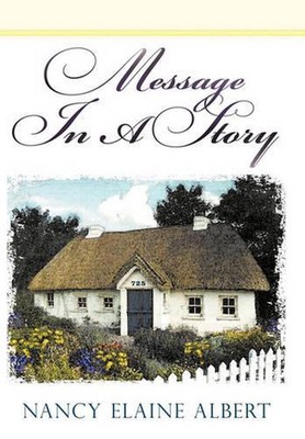 Message In A Story by NANCY ELAINE ALBERT (English) Hardcover Book ...