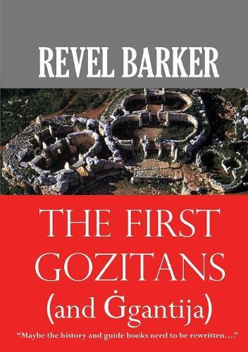 Revel Barker The First Gozitans (Paperback) (UK IMPORT) 9781907841170 ...