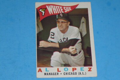 AL LOPEZ - CHICAGO WHITE SOX MANAGER - 1960 TOPPS BASEBALL CARD #222 | eBay
