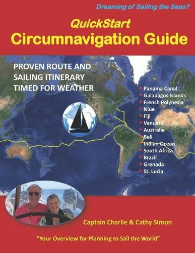 Captain Charlie Simon Cathy Simon QuickStart Circumnavigation Guide (Paperback) 9781530491971| eBay