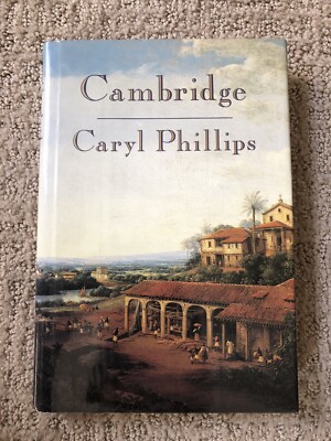 CAMBRIDGE By Caryl Phillips - Hardcover Brand New | eBay