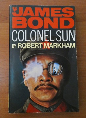 COLONEL SUN - JAMES BOND BY ROBERT MARKHAM - PAN PAPERBACK 1970 | eBay