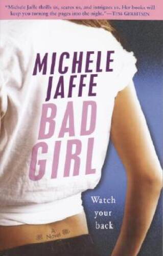 Bad Girl: A Novel - Paperback By Jaffe, Michele - GOOD 9780345464989| eBay