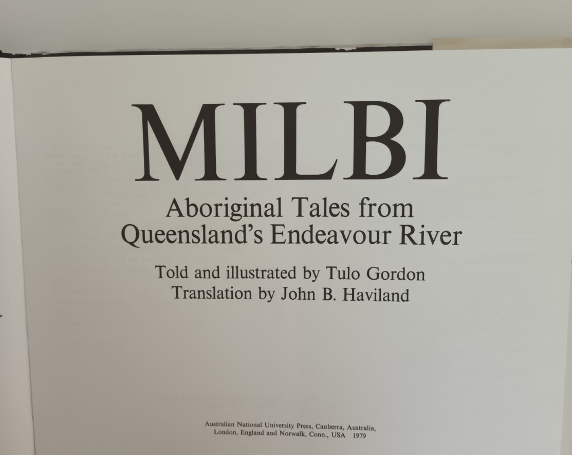 Milbi Aboriginal Tales From Queensland's Endeavour River By Tulo Gordon ...