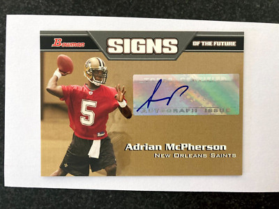 2005 Bowman Signs of the Future Adrian McPherson AUTOGRAPH Saints B19 ...