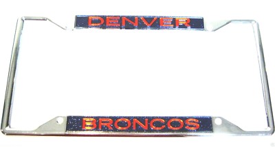 Denver Broncos Laser Chrome License Plate Frame ST 4 Holes Low Cut for ...
