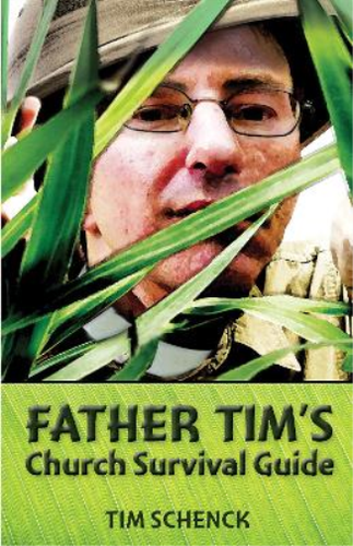 Tim Schenck Father Tim's Church Survival Guide (Poche) | eBay