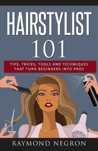 Raymond Negron Hairstylist 101 (Paperback) (UK IMPORT) 9781732996601 | eBay