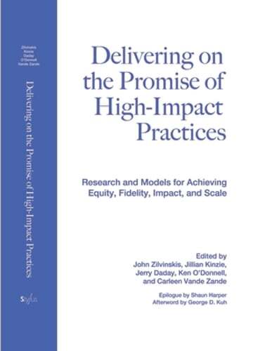 Delivering on the Promise of High-Impact Practices: Research and Models ...