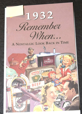 VTG "1932 REMEMBER WHEN - A Look Back in Time," (5" x 8") Booklet, 12 ...