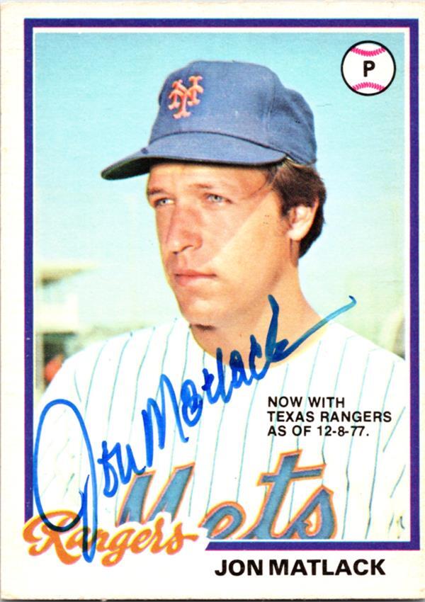 Jon Matlack autographed Baseball Card (Texas Rangers, Mets) 1978 O-Pee ...