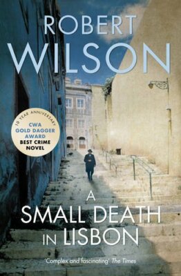 Small Death in Lisbon by Wilson New 9780007322152 Fast Free Shipping ...