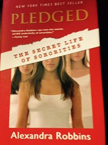 Pledged - Hardcover By Alexandra Robbins - VERY GOOD | eBay