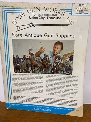 Dixie Gun Works Inc. Catalog #127 Rare Antique Gun Supplies Union City ...