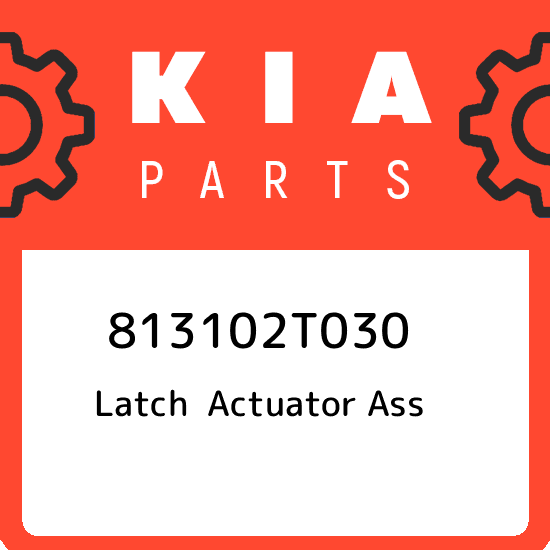 813102T030 Kia Latch actuator ass 813102T030, New Genuine OEM Part | eBay