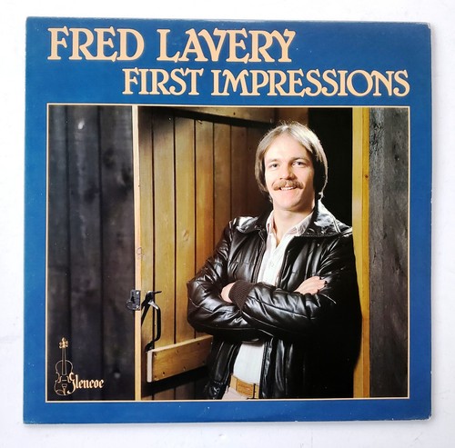Fred Lavery LP First Impressions - Private Canadian SSW Folk Stan ...