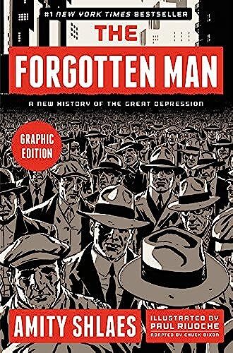 The Forgotten Man Graphic Edition: A New History of the Great ...
