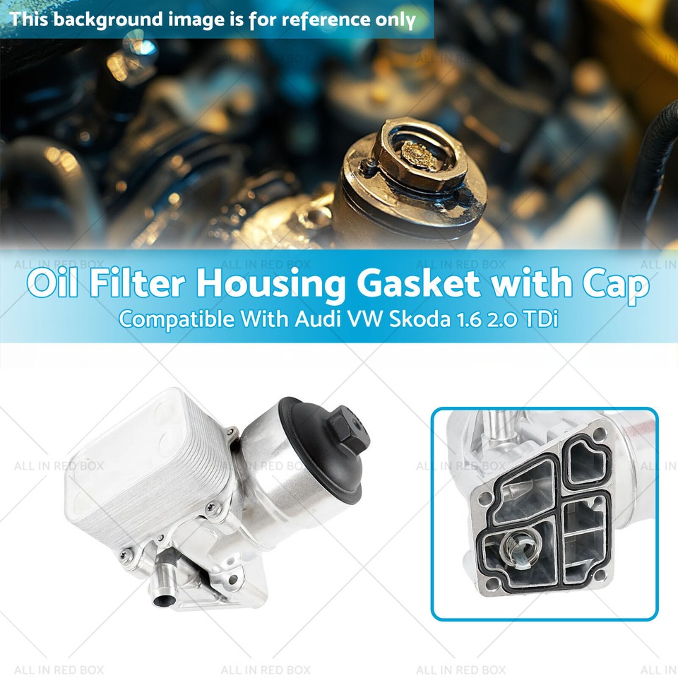 Oil Filter Housing Gasket W/Cap Suitable For Audi VW Skoda 1.6 2.0TDi ...