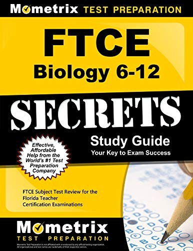 FTCE BIOLOGY 6-12 SECRETS STUDY GUIDE: FTCE SUBJECT TEST By Ftce Exam ...