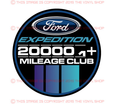 Ford Expedition Decal 200k High Miles Club Expedition Max, Eddie Bauer ...