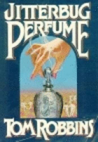 Jitterbug Perfume by Tom Robbins: Used 9780553251487| eBay