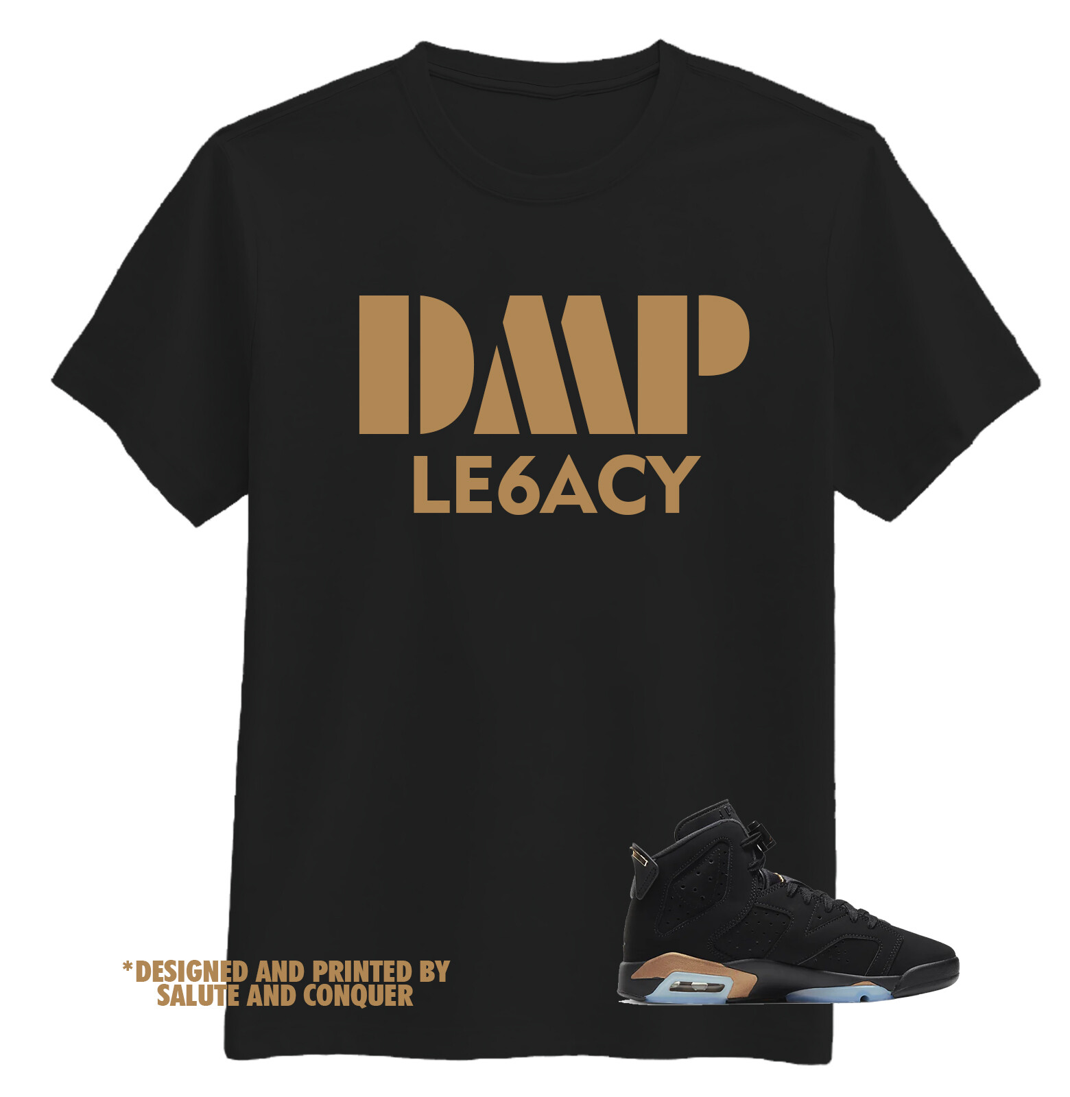 JORDAN 6 DMP T SHIRTS BY SALUTE AND CONQUER (DMP LEGACY) | eBay