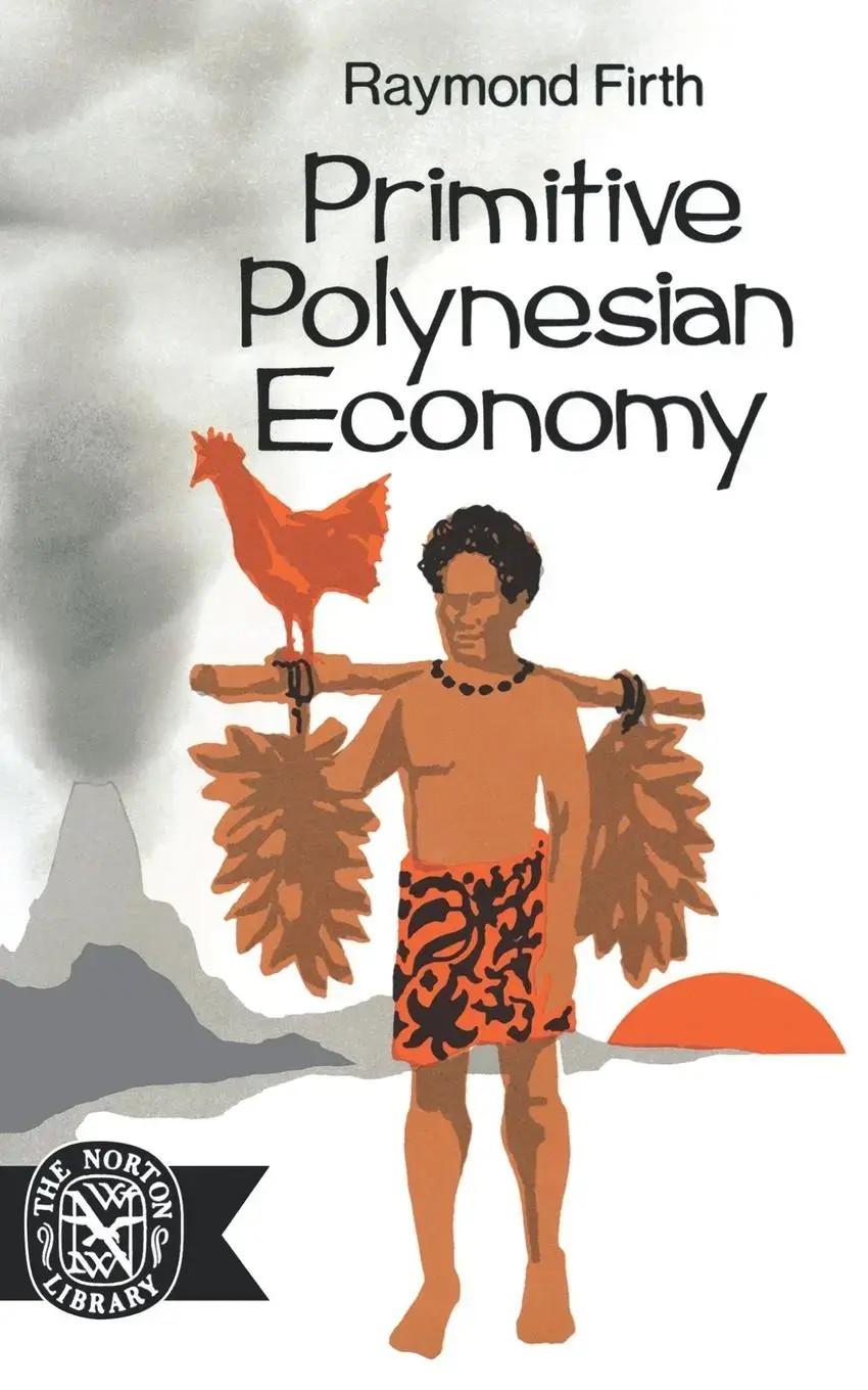 Raymond William Firth | Primitive Polynesian Economy | Taschenbuch ...