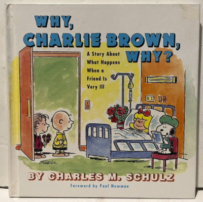 Why Charlie Brown Why? HC by Charles M Schulz - Snoopy - Peanuts - 2002 ...