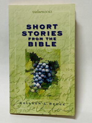 Short stories from the Bible, Colleen L. Reece, 1996 PB christian book ...