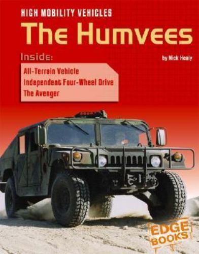 High Mobility Vehicles : The Humvees by Nick Healy and Nicholas M ...
