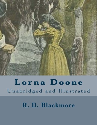 LORNA DOONE By R. D. Blackmore **BRAND NEW** 9781511697323 | eBay