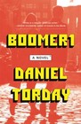 Boomer 1 : A Novel Daniel Torday 2018 Hardcover NEW 9781250191809| eBay